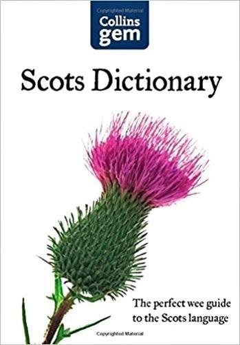 Collins Gem Scots Dictionary - The Perfect Wee Guide To The Scots ...