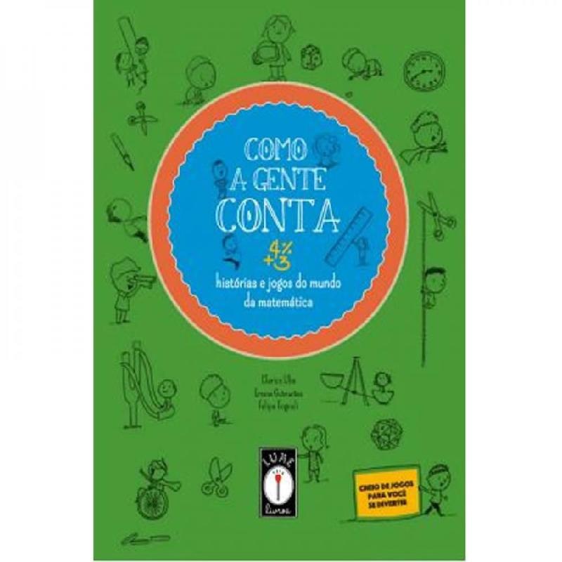 Como a gente conta histórias e jogos do mundo da matemática - Livros de ...