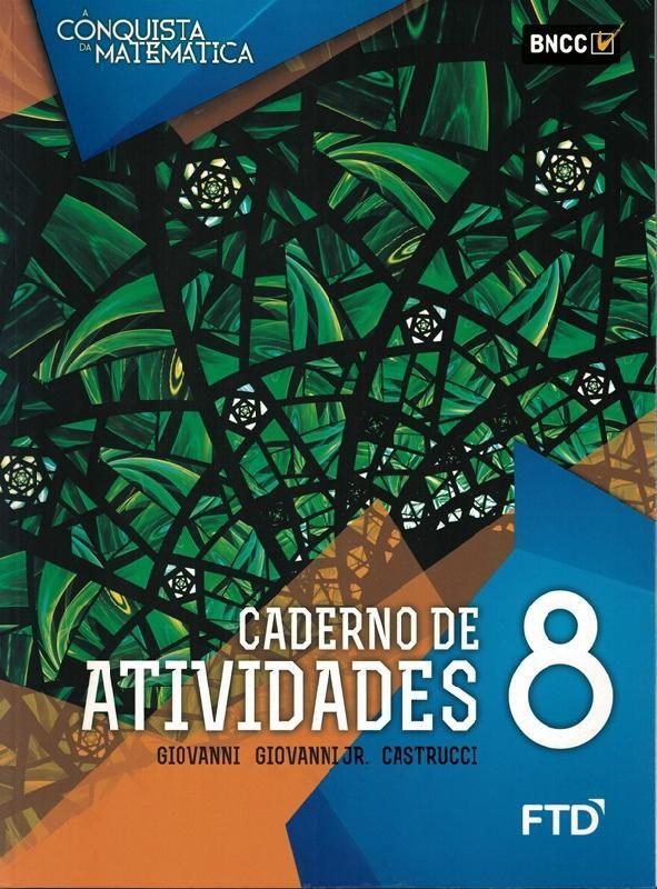 CONQUISTA DA MATEMATICA, A - CADERNO DE ATIVIDADES - 8ª ANO - FTD ...