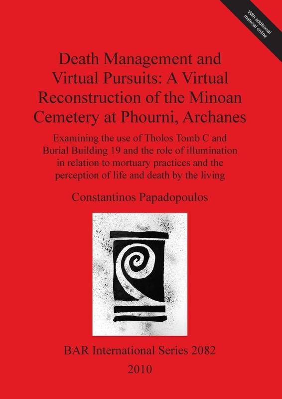 Death Management and Virtual Pursuits - British Archaeological Reports ...