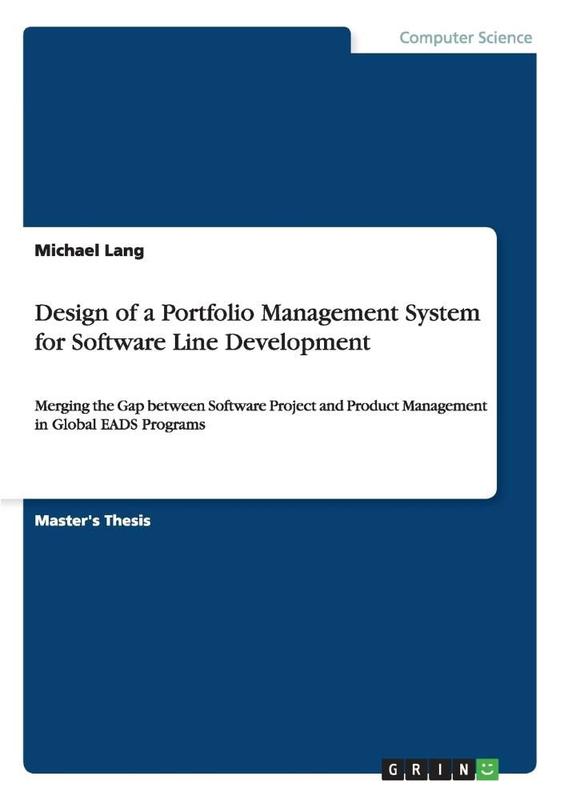 Design of a Portfolio Management System for Software Line Development ...