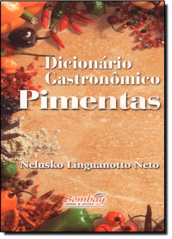 Dicionário Gastronômico Pimentas - Edição Compacta - BOCCATO EDITORES ...