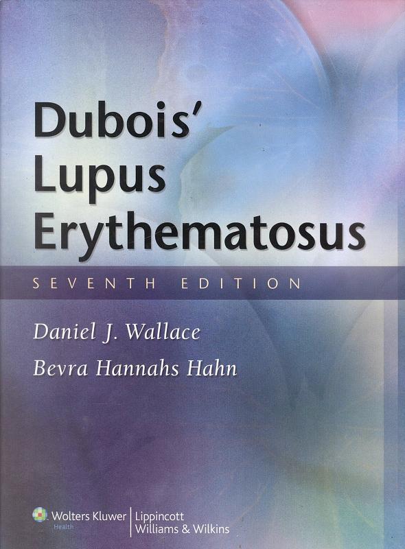Dubois lupus erythematosus - 7th ed - LWW - LIPPINCOTT WILIANS ...