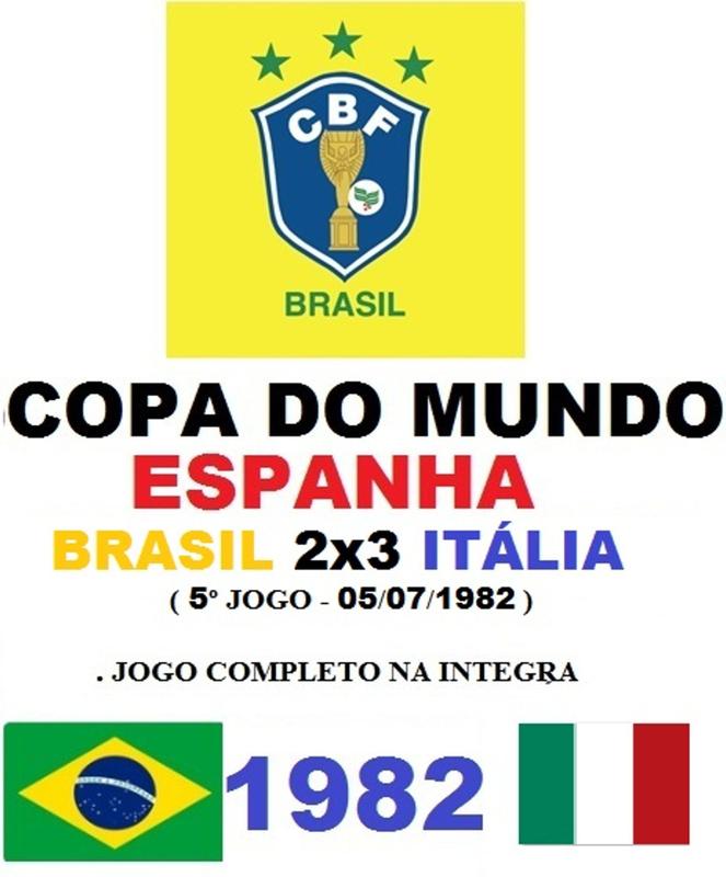 DVD HISTÓRICO: BRASIL 2x3 ITÁLIA ( 5º JOGO BRASIL COPA - 1982 ) JOGO ...
