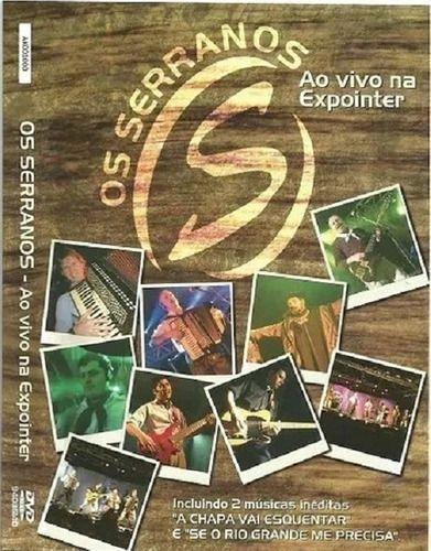 Dvd - Os Serranos - Ao Vivo Na Expointer - ACIT - Outros Música e Shows ...