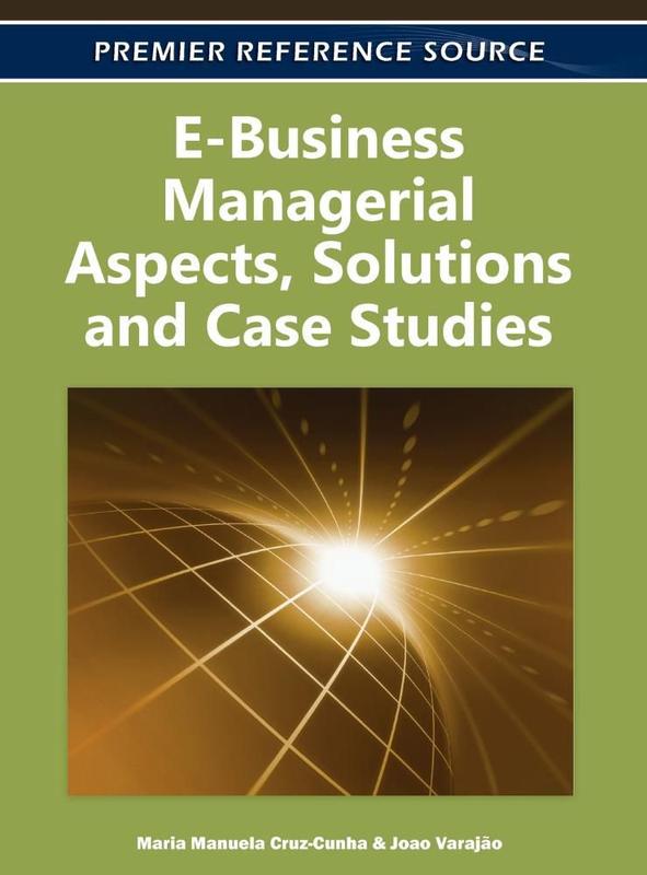 E-Business Managerial Aspects, Solutions and Case Studies - IGI Global ...