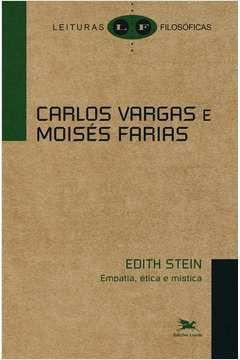 edith stein - empatia, ética e mística - farias, moisés carlos farias ...