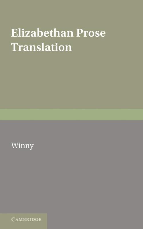 Elizabethan Prose Translation - Cambridge University Press - Outros ...
