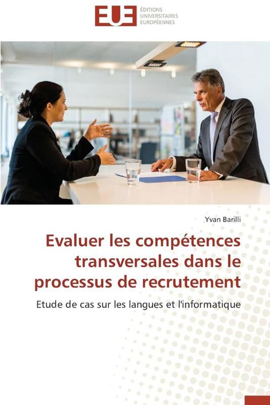 Evaluer les compétences transversales dans le processus de recrutement ...