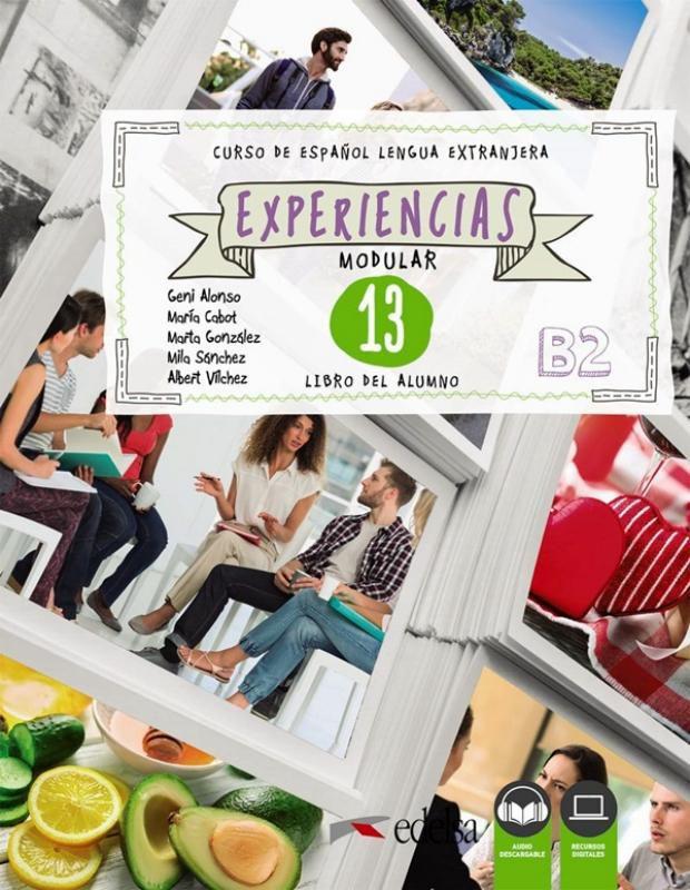 Experiencias 13 - libro del alumno b2 + audio descargable - EDELSA ...