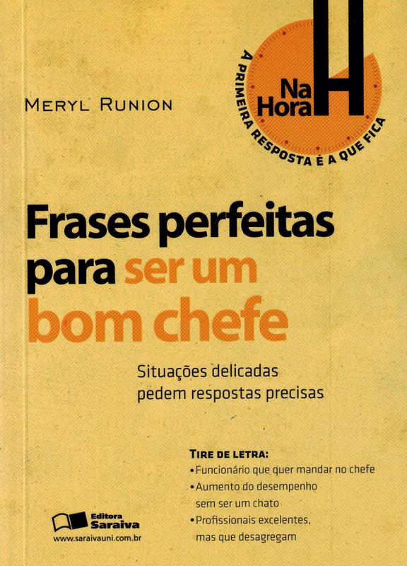 Frases Perfeitas para Ser Um Bom Chefe - Outros Livros - Magazine Luiza