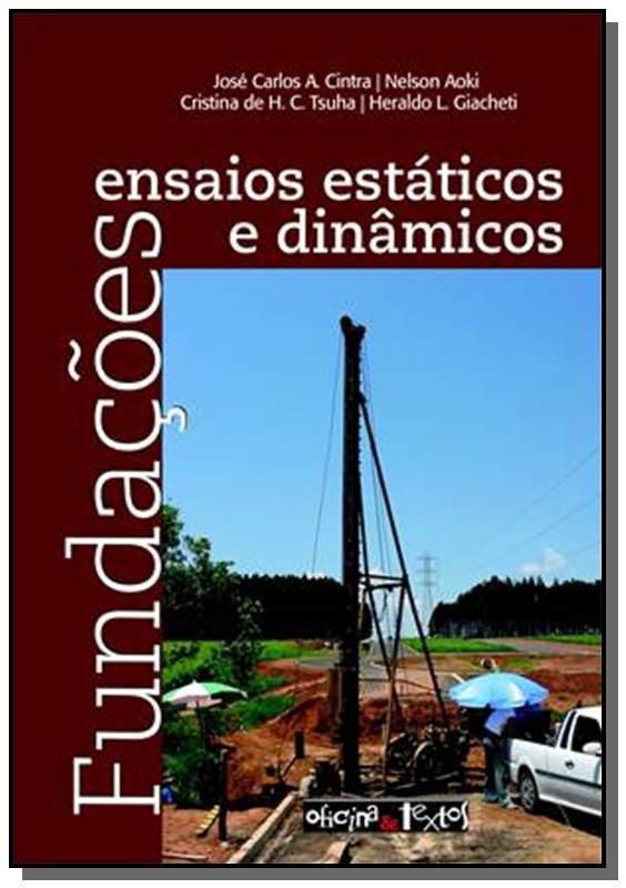 Fundacoes - ensaios estaticos e dinamicos - Oficina de textos - Livros ...