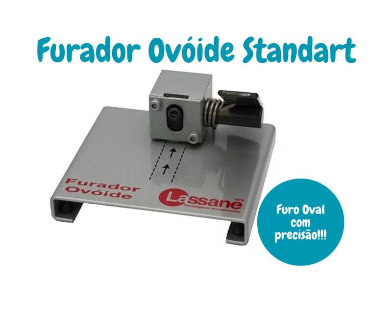 Furador Ovóide Standart Crachá Eva Lassane - Lassane furador ovóide Standart profissional ...