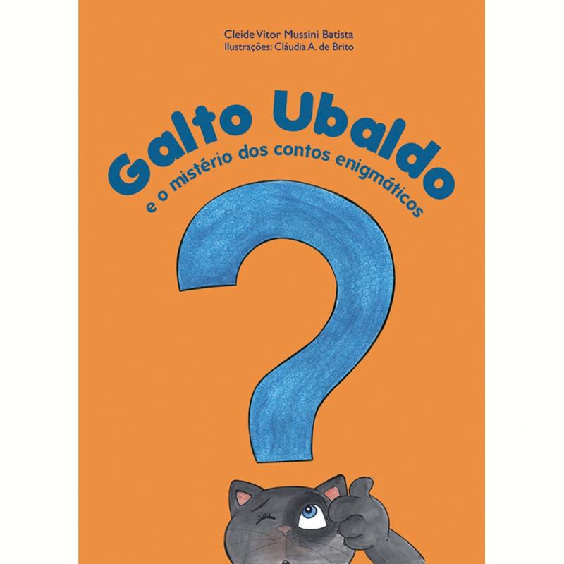 Galto Ubaldo - Eduel - LC - Livros de Literatura Infantil - Magazine Luiza