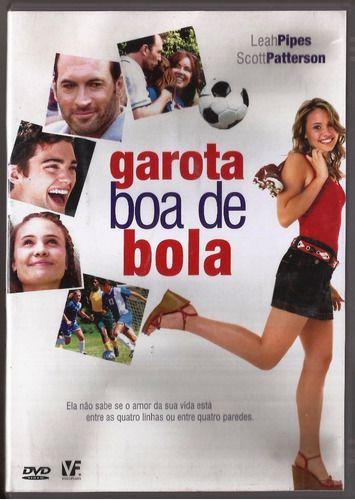 garota boa de bola dvd original lacrado - video filmes - Filmes - Magazine Luiza
