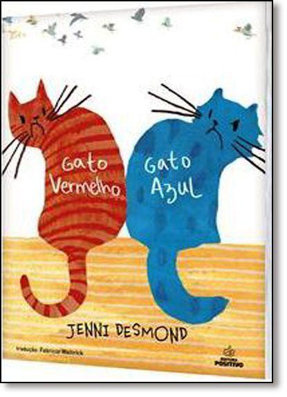 Gato vermelho gato azul - ED POSITIVO/NOVA DIDATICA(9870 - Livros de ...