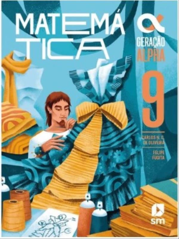 GERAÇÃO ALPHA - MATEMÁTICA - 9º ANO BNCC - SM EDIÇOES - DIDÁTICOS ...
