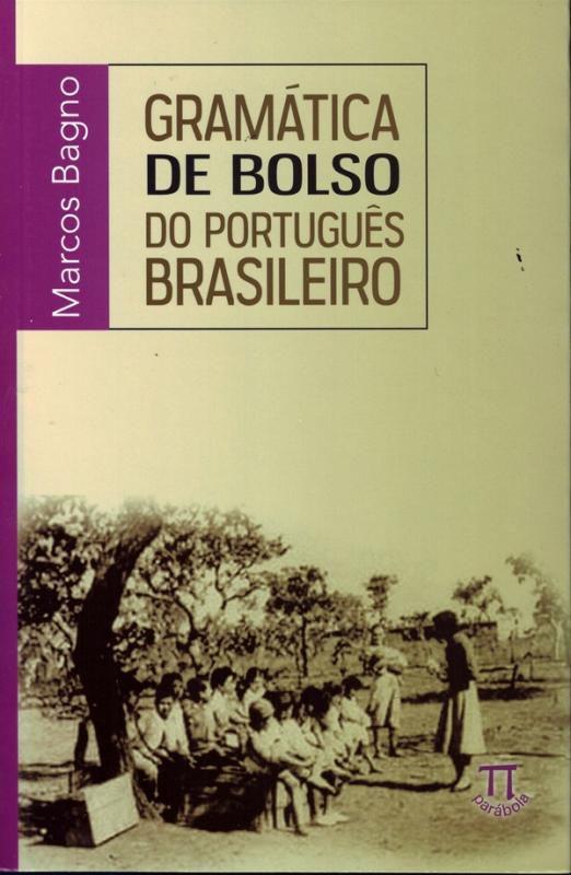 Gramatica de bolso do portugues brasileiro - PARABOLA - Livros de ...