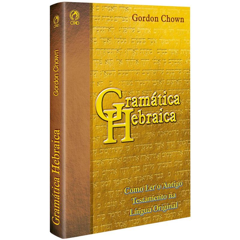 Gramática Hebraica Gordon Chown - CPAD - Livros de Religião - Magazine ...