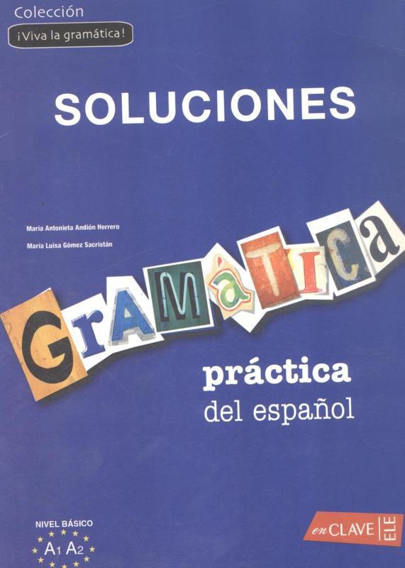 GRAMATICA PRACTICA DEL ESPANOL INICIACION A1-A2 SOLUCIONARIO - - Livros ...