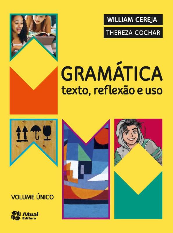 Gramática: Texto, Reflexão e Uso - 05Ed/17 - Livros de Gramática ...