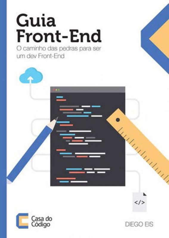 Guia Front-end. o Caminho das Pedras para Ser um Dev Front-end (novo ...