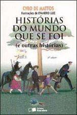 historias do mundo que se foi - e outras historias - 1 - mattos ...