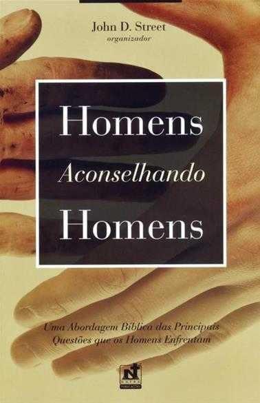 Homens Aconselhando Homens | Dr. John D. Street - Nutra - Livros de ...