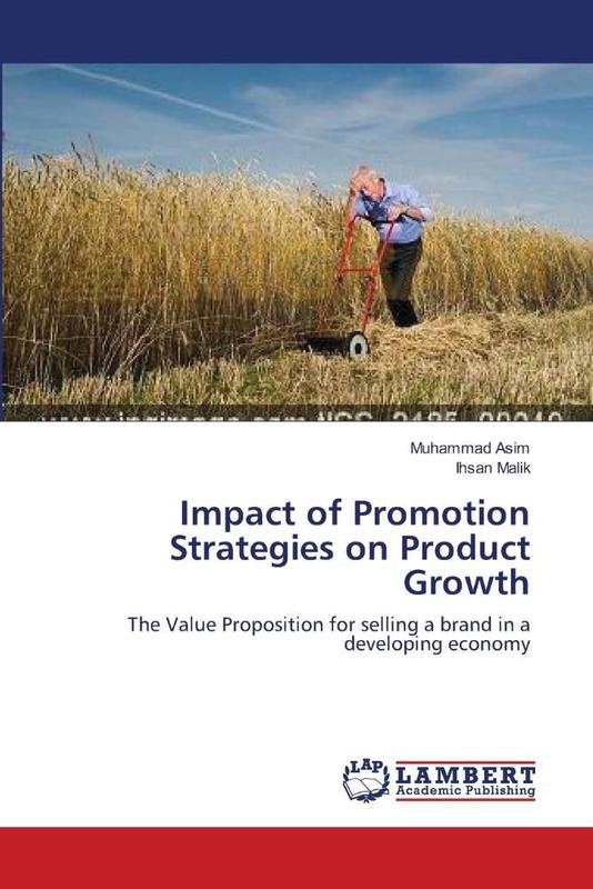 Impact of Promotion Strategies on Product Growth - Ks Omniscriptum ...