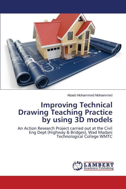 Improving Technical Drawing Teaching Practice by using 3D m - Ks ...