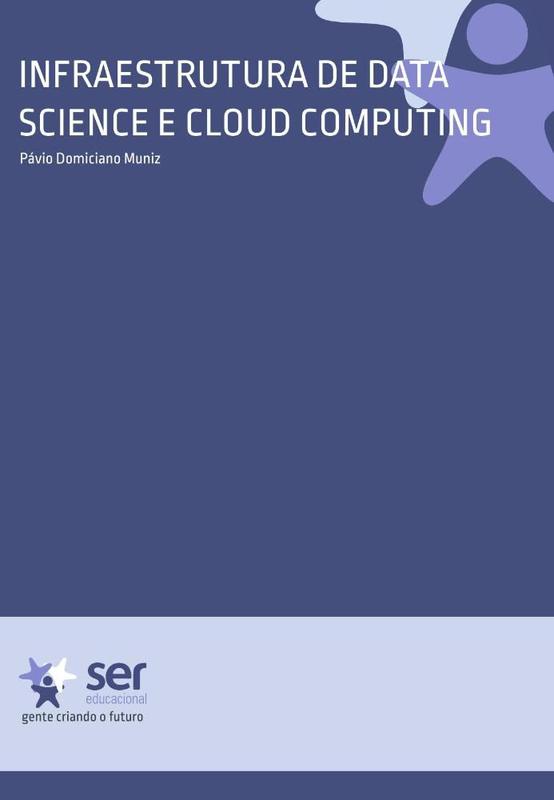 Infraestrutura de data science e cloud computing - SER EDUCACIONAL ...