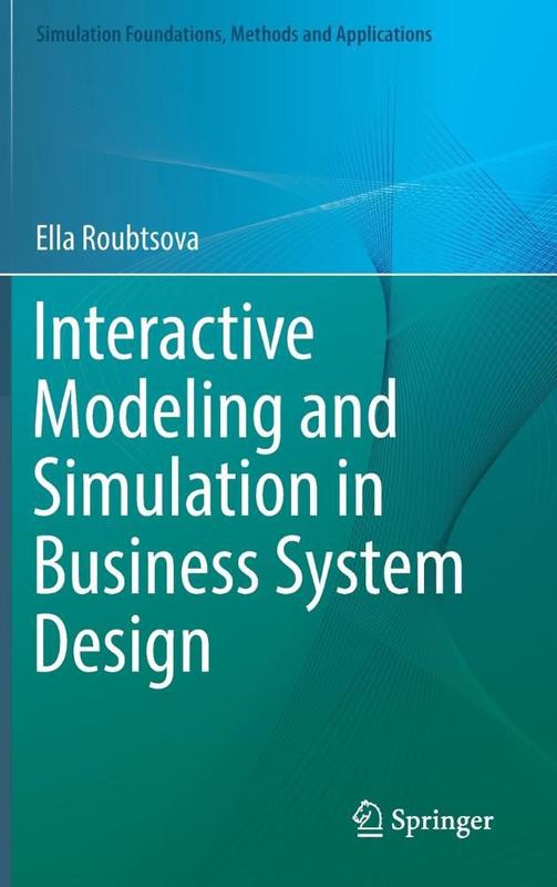 Interactive Modeling and Simulation in Business System Design ...