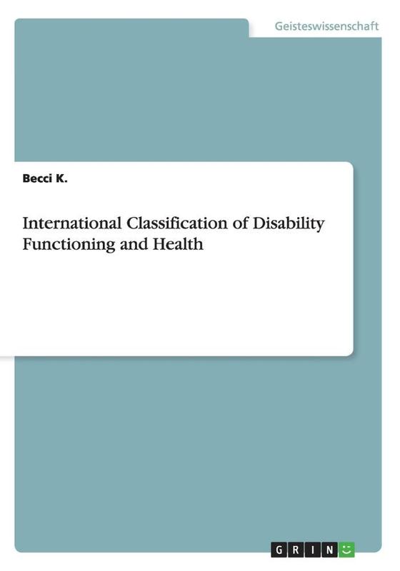 International Classification of Disability Functioning and Health ...