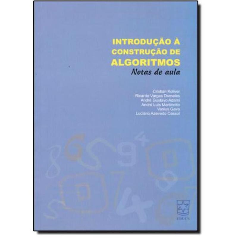 Introducao a construcao de algoritmos: notas de au - Educs - Livros de ...