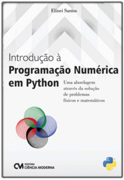 Introducao a programacao numerica em python: uma abordagem atraves da ...