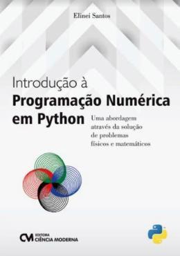 Introducao A Programacao Numerica Em Python - Uma Abordagem Atraves Da ...