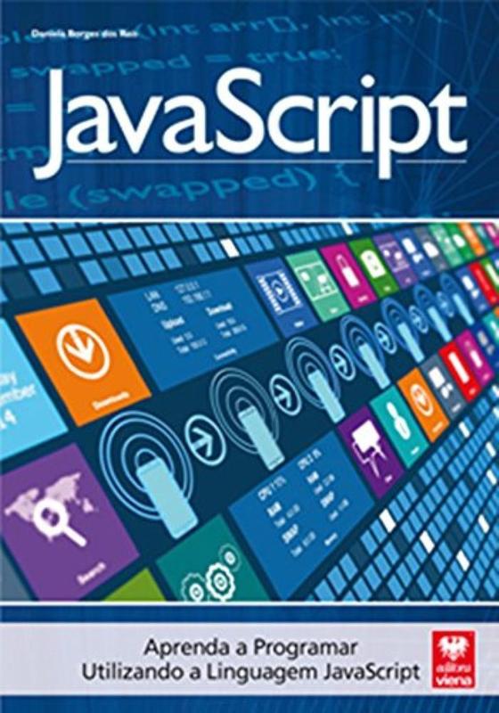 JavaScript - Aprenda a Programar Utilizando a Linguagem JavaScript ...