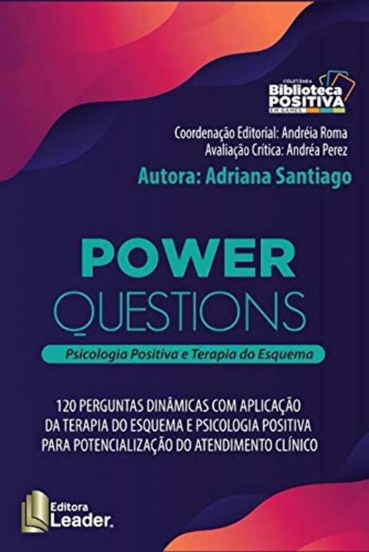 Jogo Power Questions - Psicologia Positiva E Terapia Do Esquema ...