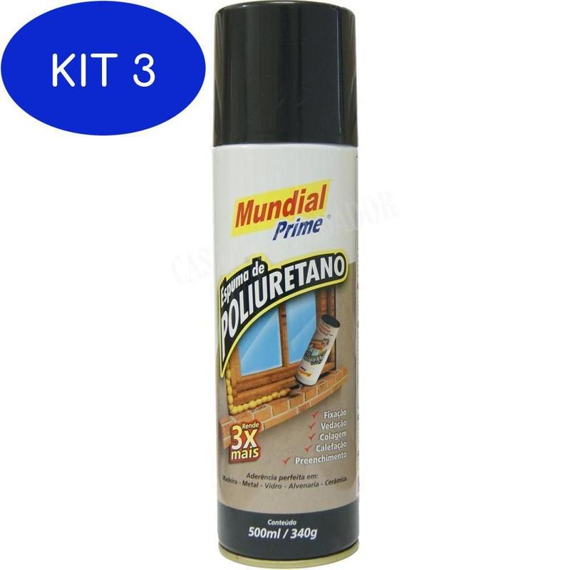 Kit 3 Espuma Expansiva De Poliuretano Mundial Prime 500Ml/340G - Aeroflex - Espuma Expansiva ...