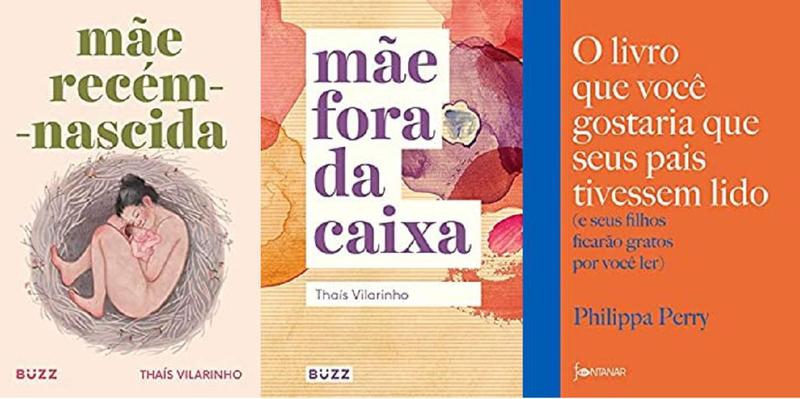 KIT 3 LIVROS Mãe recém-nascida + Mãe fora da caixa + O livro que você gostaria que seus pais ...