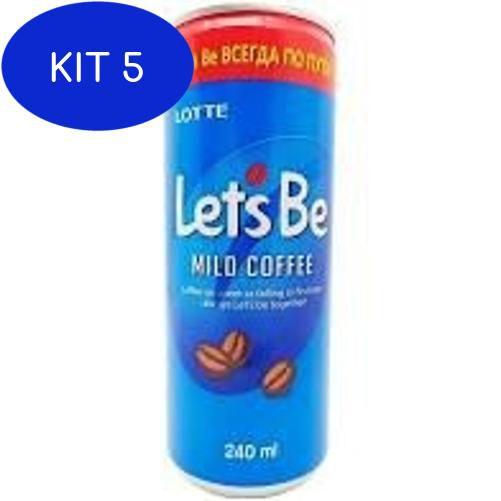 Kit 5 Café Pronto Coreano Sabor Mild Coffee Let'S Be 240Ml - Lotte ...