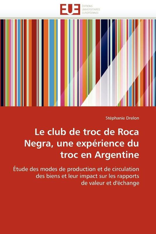 Le club de troc de roca negra, une expérience du troc en argentine ...