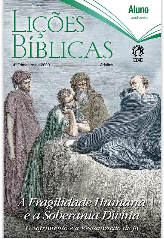 Lições Bíblicas Aluno - A Fragilidade Humana 4º Tri 2020 - CPAD ...