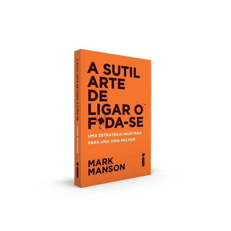 Livro A sutil arte de ligar o f*da-se Mark Manson - Livros de Autoajuda ...