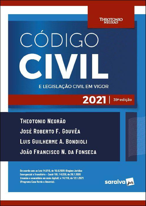 Livro - Código Civil e Legislação Civil em Vigor - 39ª Edição 2021 ...