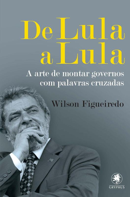 Livro - De Lula a Lula - Livros de História e Geografia - Magazine Luiza