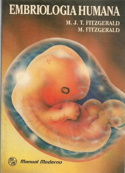LIVRO EMBRIOLOGIA HUMANA DE Paul Fitzgerald - Manual Moderno MM ...