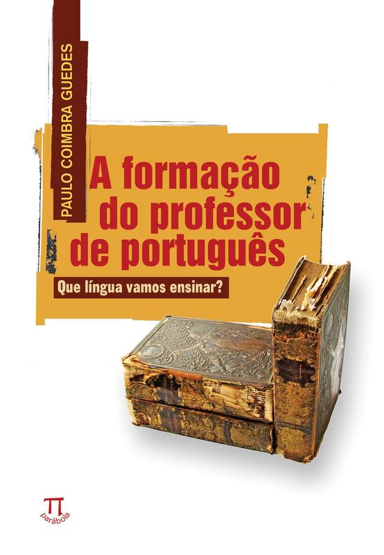 Livro Formação Do Professor De Português - Outros Livros - Magazine Luiza