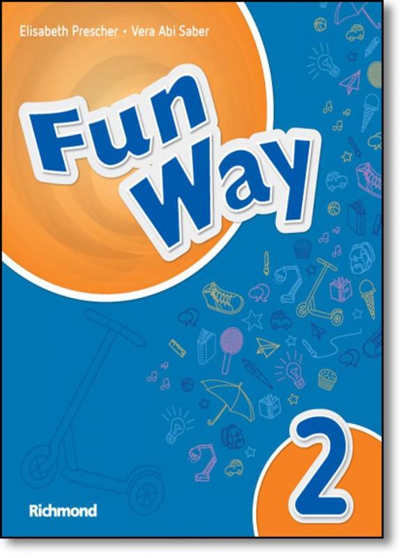 Livro Fun Way 2 Inglês 2º Ano - Elisabeth Prescher e Vera Abi Saber ...