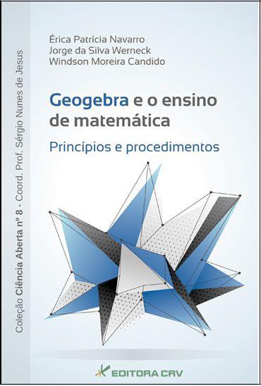 Livro - Geogebra e o ensino de matemática - Livros de Educação ...